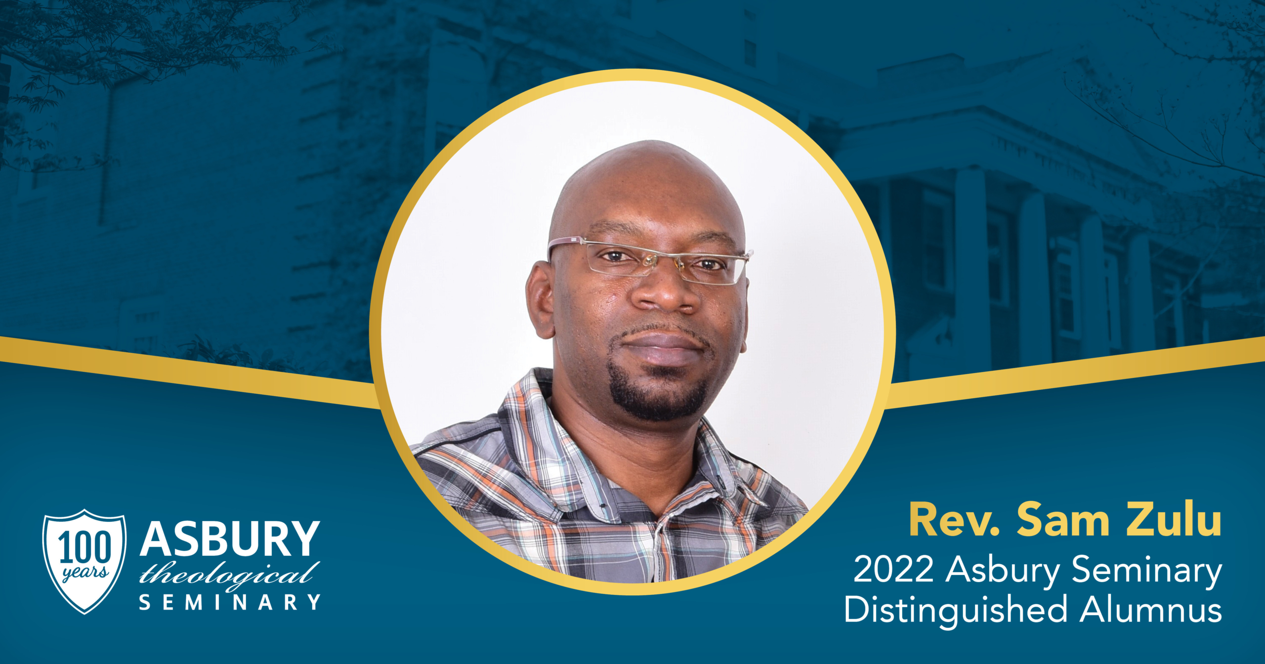 Rev. Sam Zulu — 2022 Asbury Seminary Distinguished Alumnus - Asbury ...